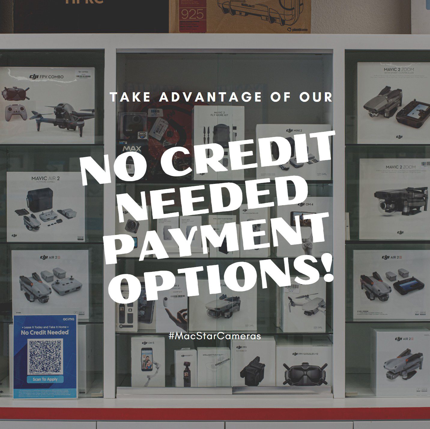 No Credit Needed - Mac Star Cameras & Electronics